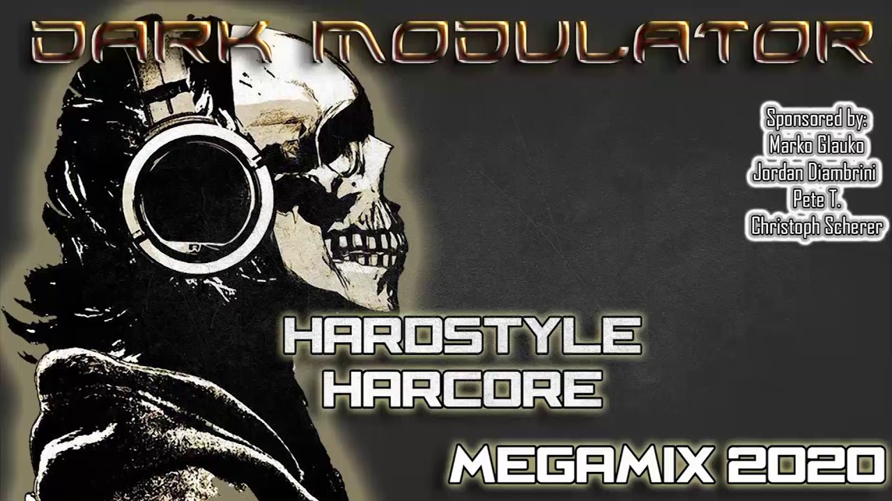 Hardstyle - Hardcore Megamix 2020 From DJ DARK MODULATOR - YouTube
