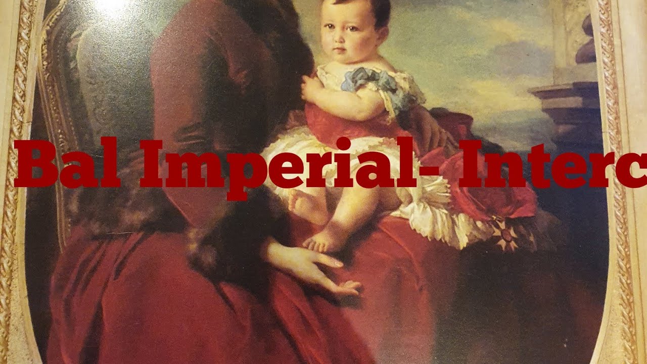 Bal Imperial - YouTube