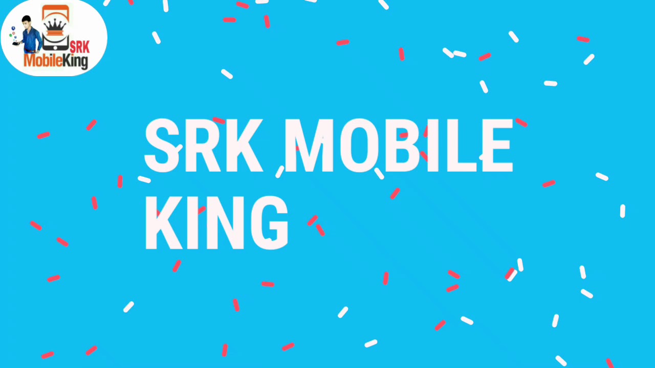 Srkmobile king by srk mobile king - YouTube