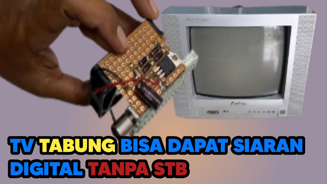 CARA PASANG TUNER DIGITAL DI TV TABUNG - YouTube