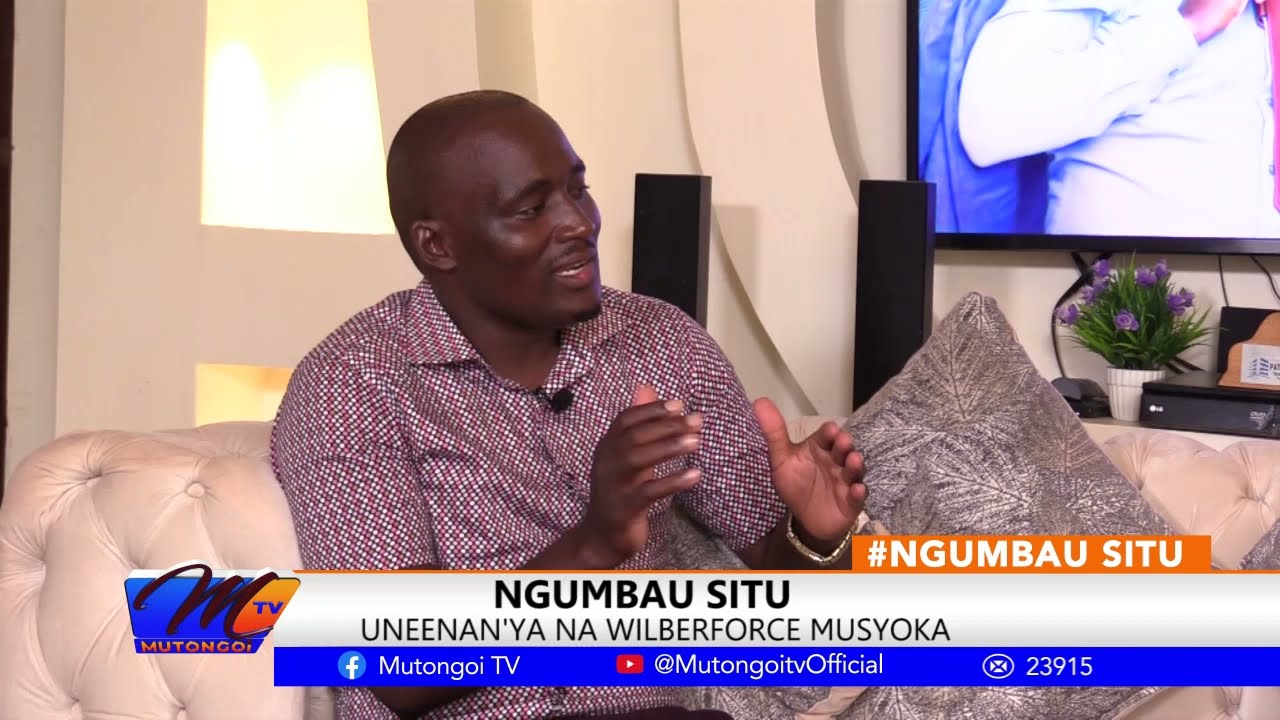 NGUMBAU SITU - WILBERFORCE MUSYOKA EP2 [PT 2] - YouTube