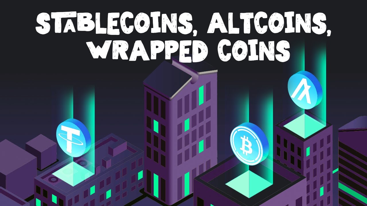 What are Stablecoins, Altcoins & Wrapped Coins Explained! - YouTube