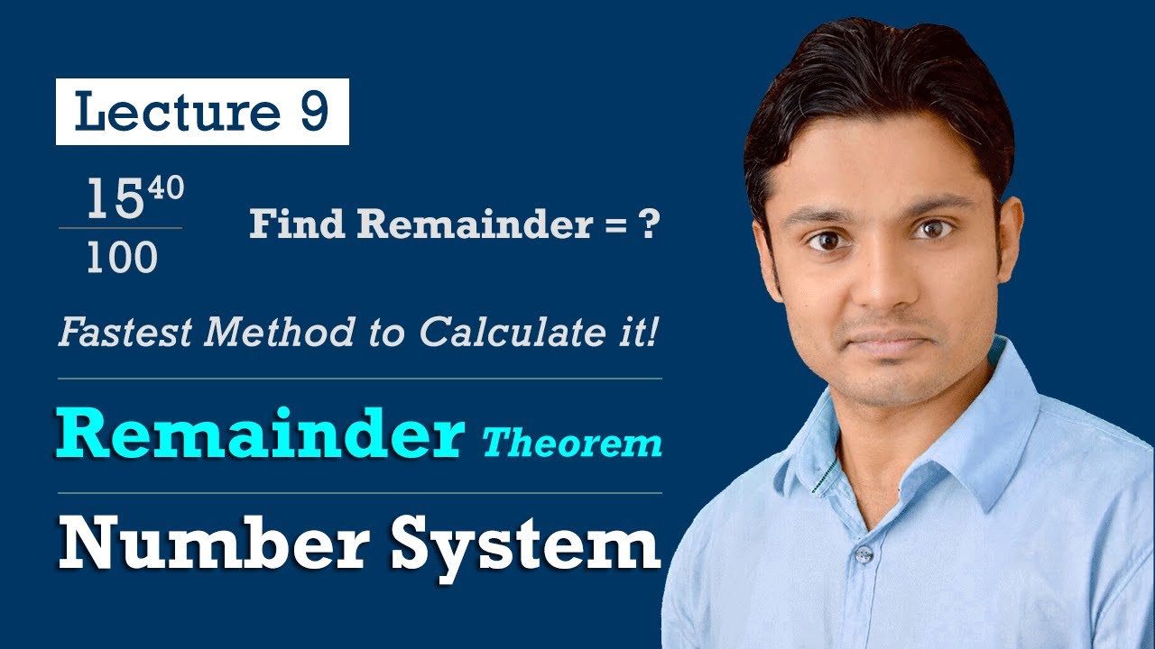 Number System Remainder Theorem Lecture 9 number-system-remainder-theorem-lecture-9