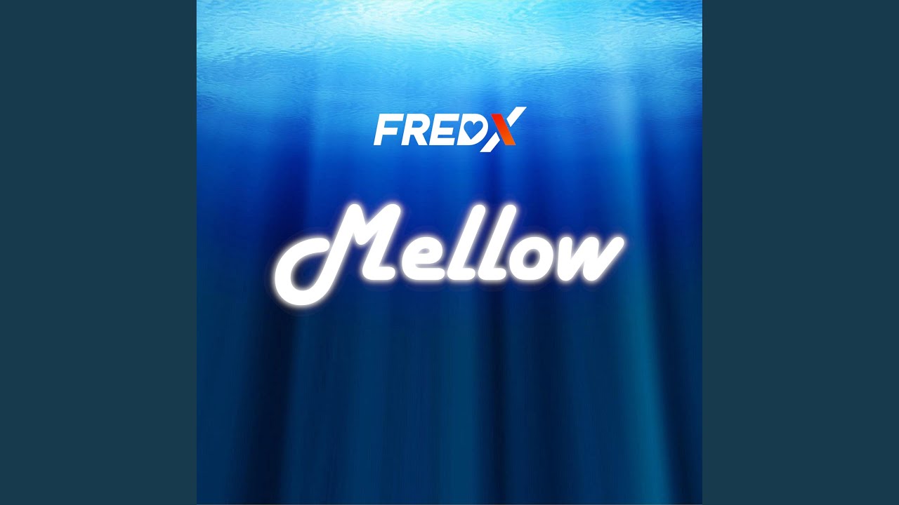 Mellow - YouTube