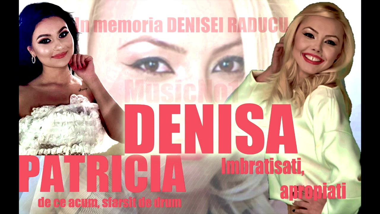 DENISA RADUCU & Patricia - YouTube