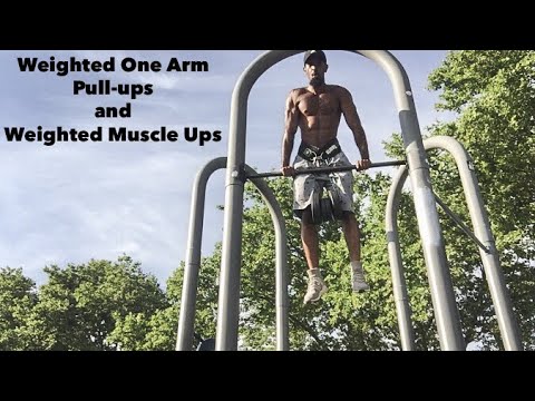 Weighted One Arm Pull Ups and Weighted Muscle Ups - YouTube