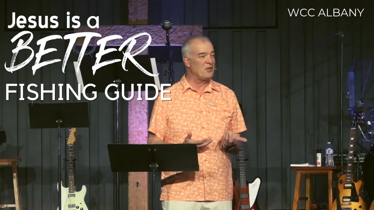 Jesus is a BETTER Fishing Guide || Larry Penner [03.13.22] - YouTube