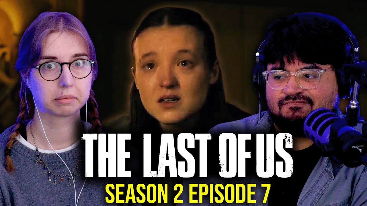 THE LAST OF US Season 2 Episode 7 "Convergence" REACTION | First Time ...