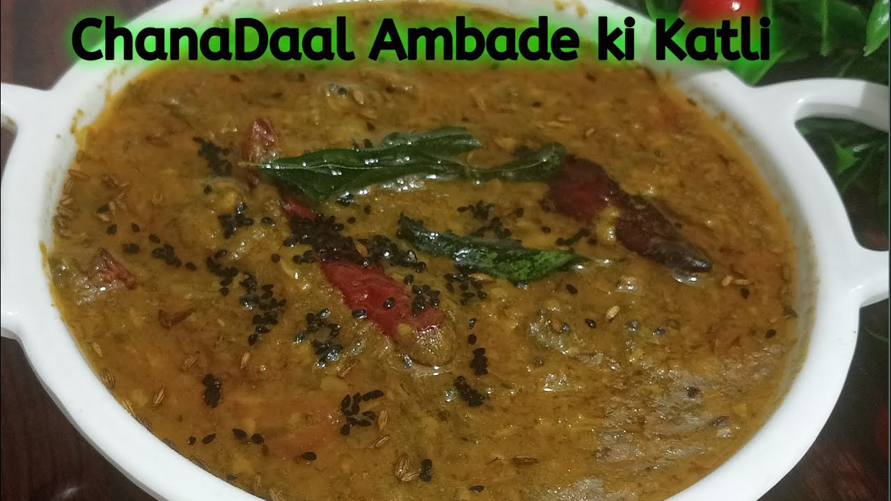 Hyderabadi Chana dal Ambade ki Katli|Ambade ki bhaji Recipe quick and ...