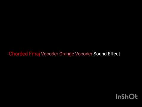 Chorded Fmaj Vocoder Orange Vocoder Sound Effect