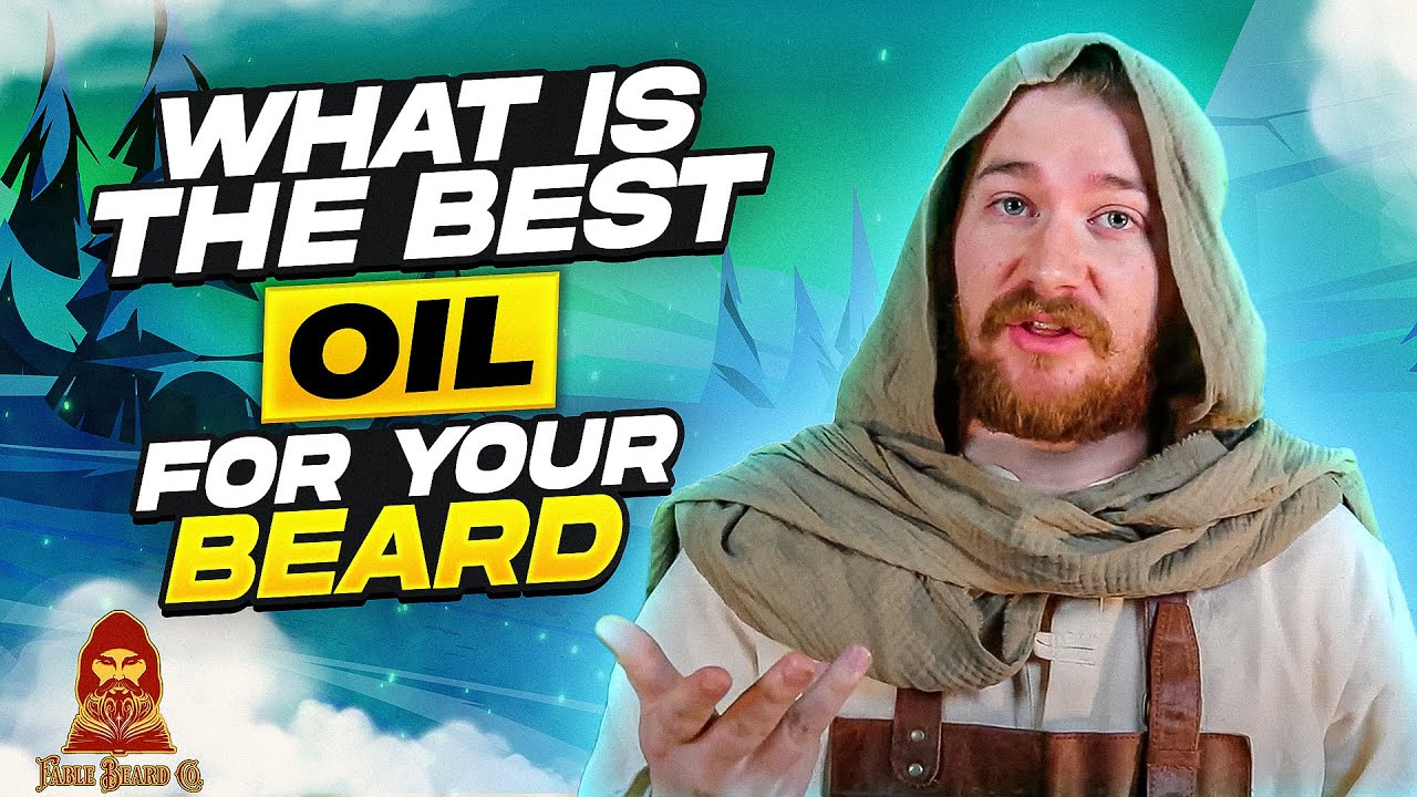 What is the best oil for your beard? - YouTube
