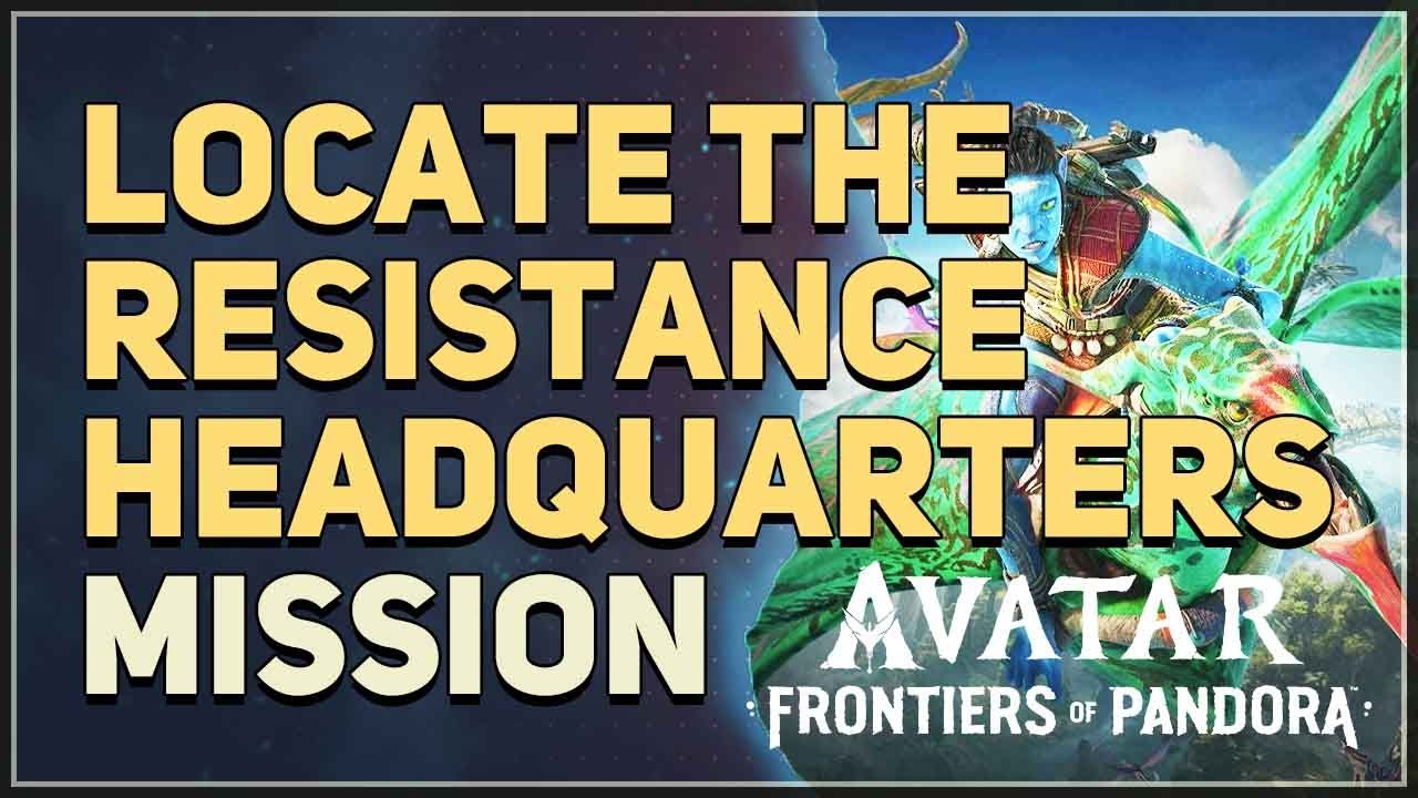 Locate the Resistance Headquarters Avatar Frontiers of Pandora - YouTube