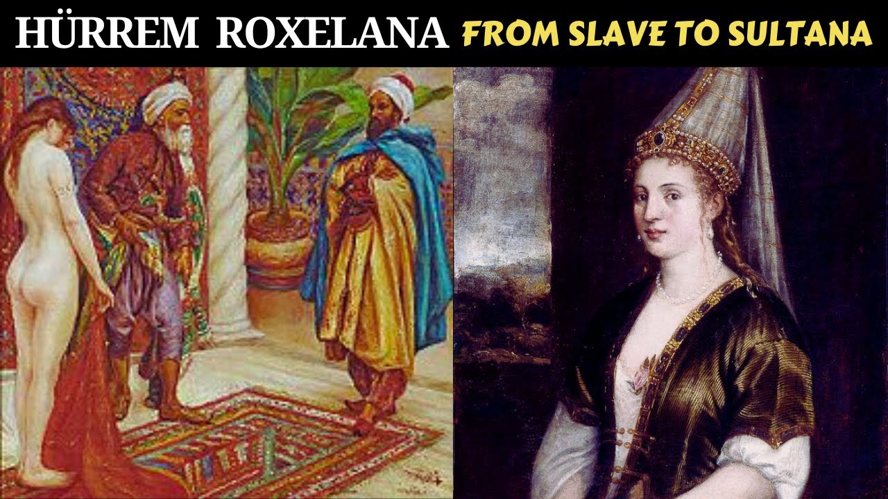 The Rise of Hurrem Roxelana: From Slave to Queen #history #biography # ...
