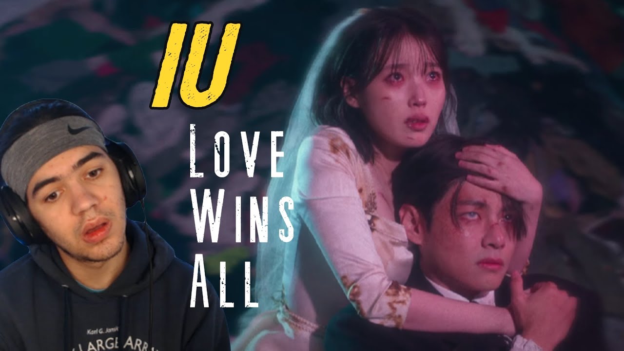IU 'Love wins all' MV - REACTION | This Video Got Me Emotional - YouTube