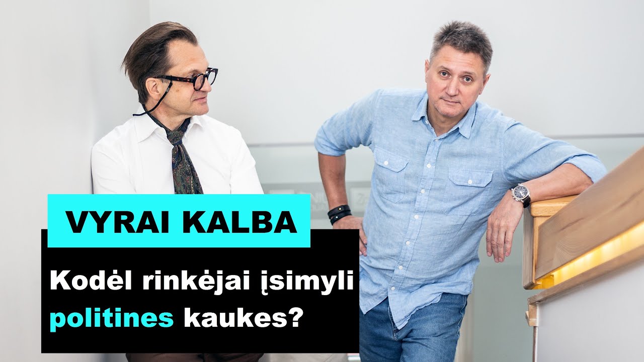„Vyrai kalba“. Kodėl rinkėjai įsimyli politines kaukes? (ištrauka ...
