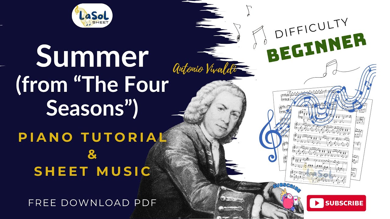 SUMMER (FROM “THE FOUR SEASONS”) | PIANO TUTORIAL & SHEET MUSIC (FREE ...