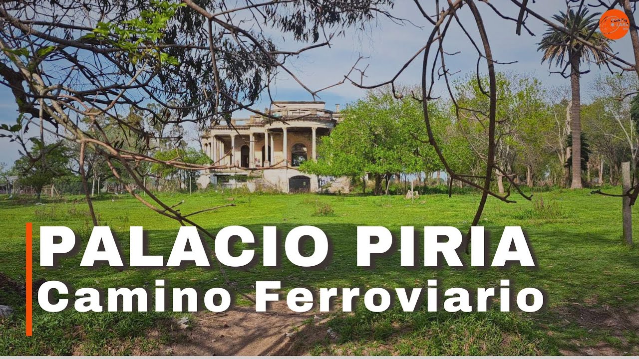 🟠 ¿CÓMO llegar al PALACIO PIRIA? Antiguo Recorrido del TREN - YouTube