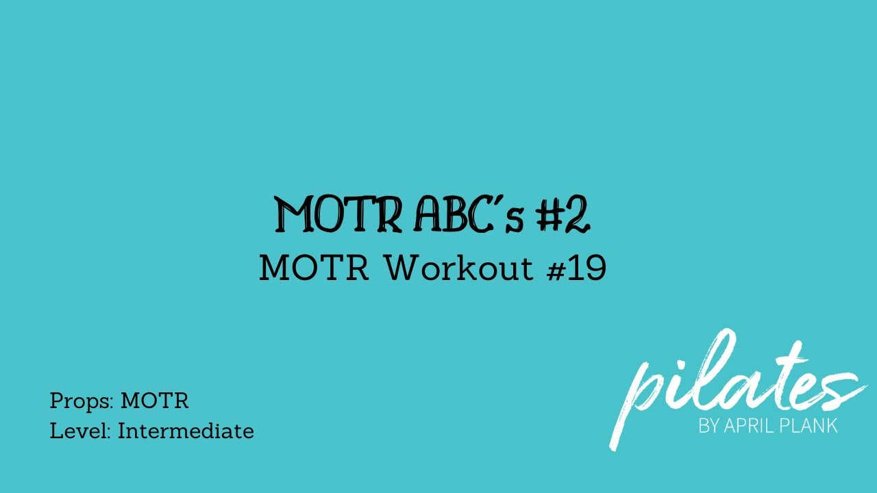 MOTR ABC’s #2 – MOTR Workout #19 (MOTR - INT) - YouTube