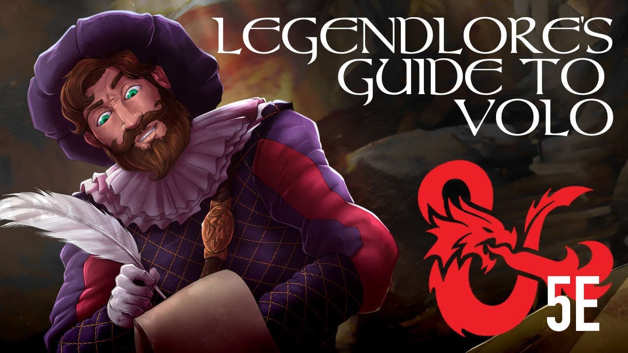 D&D Legendlore: Volothamp "Volo" Geddarm of Volo's Guides | D&D 5E ...