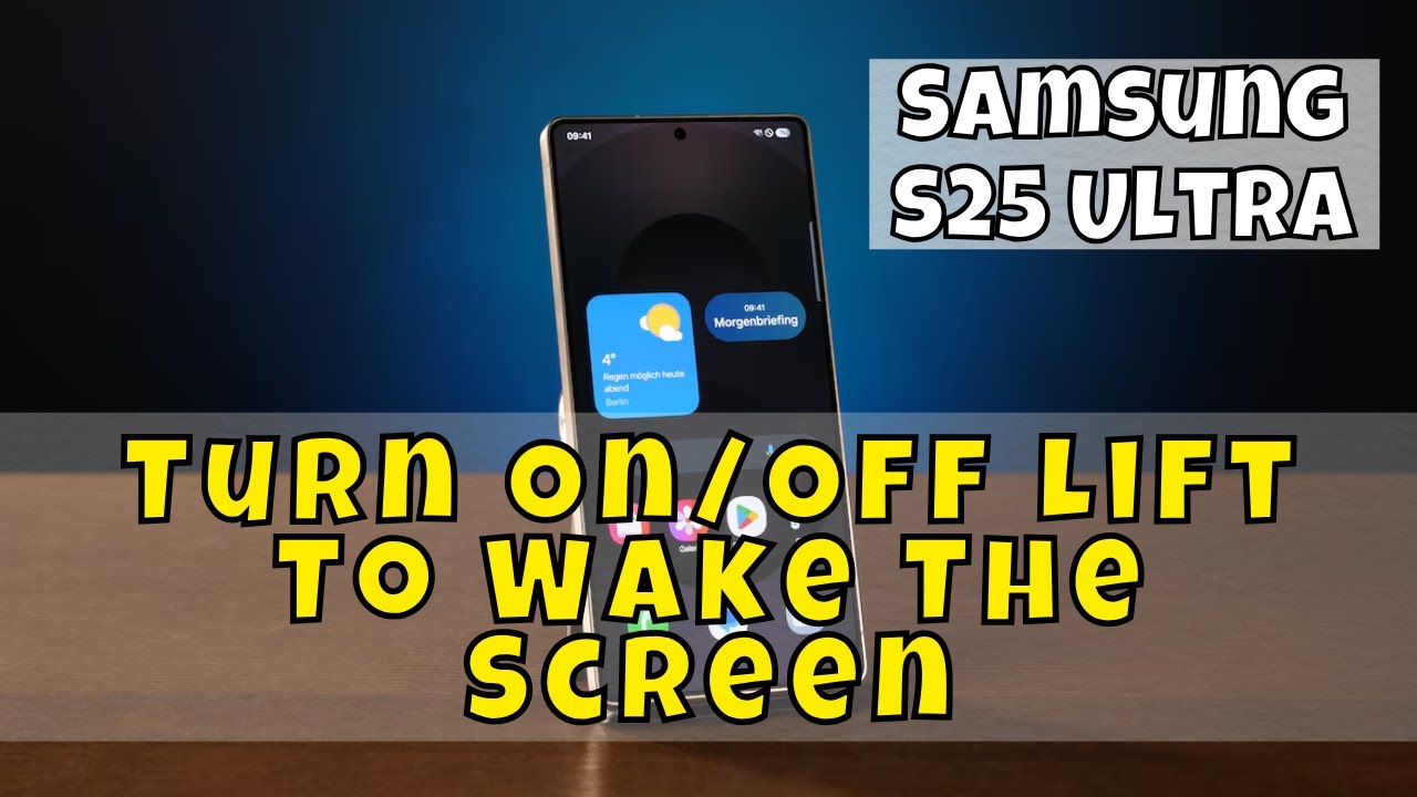 Samsung S25 Ultra: How to Turn On/Off Lift To Wake The Screen - YouTube