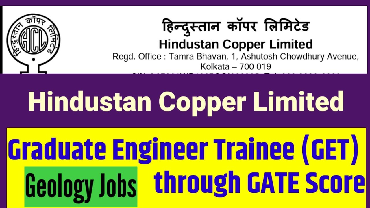 GET In HCL. Geology Jobs💐💐 Graduate Engineer Trainee. Hindustan Copper ...
