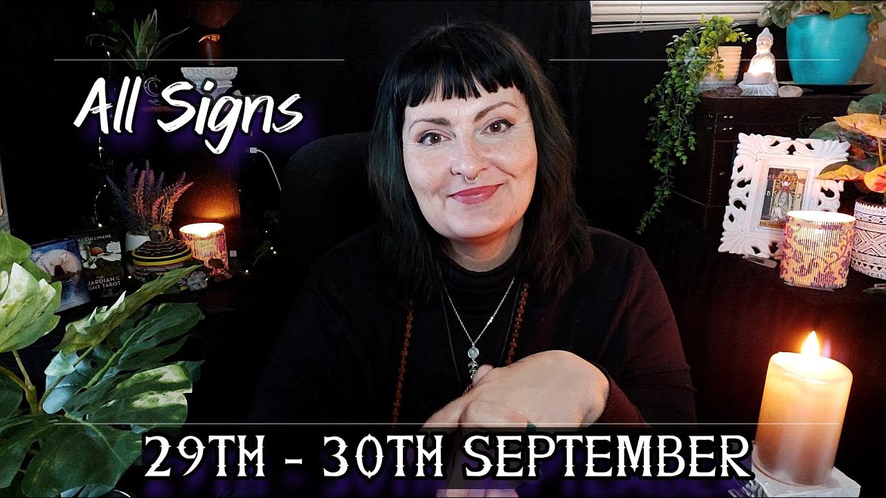 ALL ZODIAC SIGNS 💜 29th to 30th SEPTEMBER 💜 TAROT READING - YouTube