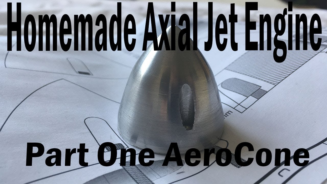 Homemade Axial Jet Engine Part1 - Aerocone - YouTube