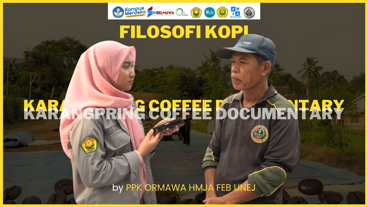 VIDEO DOKUMENTER FILOSOFI KOPI KARANGPRING (PPK ORMAWA HMJA FEB UNEJ 2024) - YouTube