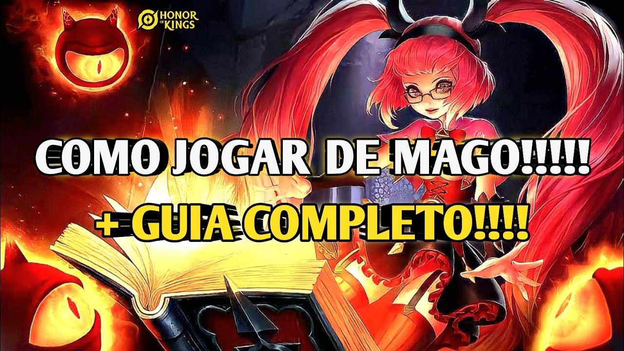 COMO JOGAR DE MAGO + GUIA COMPLETO!!!!! Honor of Kings - YouTube