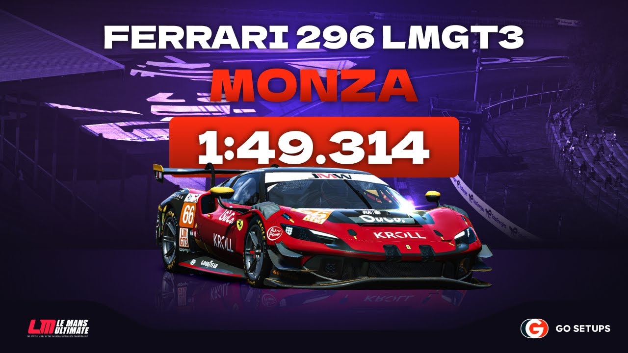 Le Mans Ultimate | Ferrari 296 LMGT3 - Monza | V1.1 Hotlap - YouTube