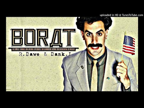 Borat - Magic Mamaliga (R.Dawe & Dank.L Remix) 2018
