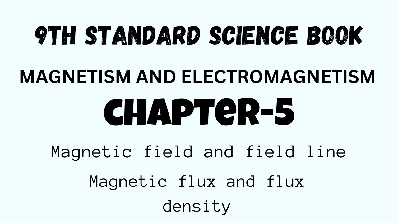 9th STD | MAGNETISM AND ELECTROMAGNETISM | MAGNETIC FIELD AND MAGNETIC FLUX #education #science ...