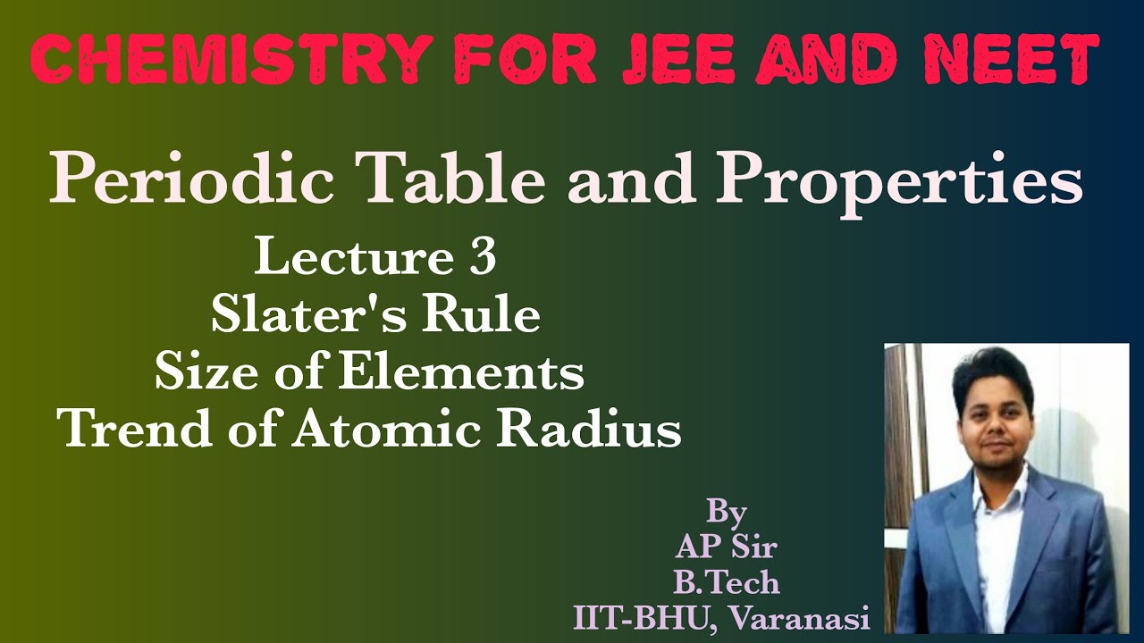Periodic Table and properties lecture 3, Size of Elements, Trend in ...