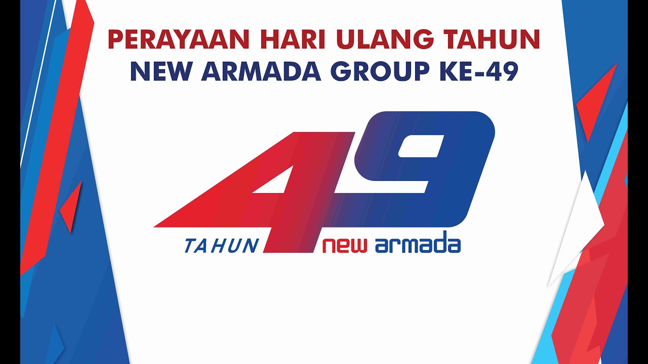 Hari Ulang Tahun New Armada Group ke 49 - YouTube
