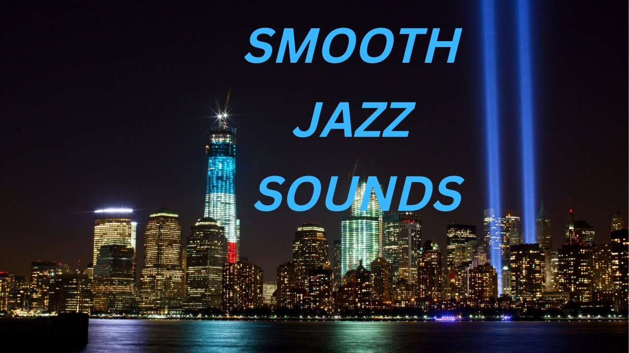 Smooth Jazz Sounds For The Soul Vol. 6 - YouTube