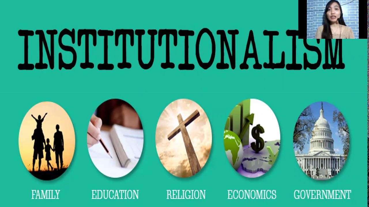 DOMINANT APPROACHES AND IDEAS: INSTITUTIONALISM - YouTube