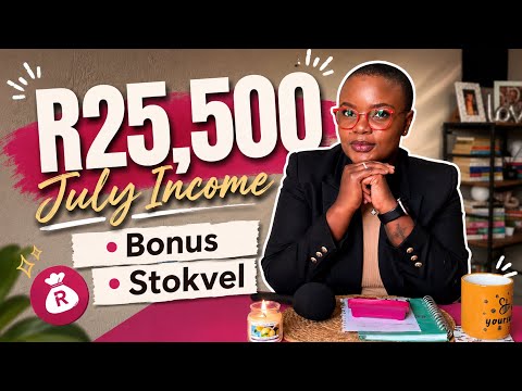 Budget R25,500 With Me | July Income Breakdown