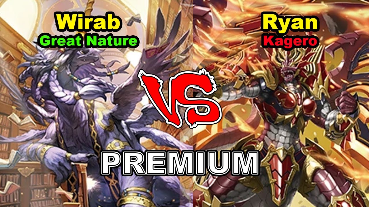 Premium Playtesting: Wirab (Great Nature) VS Ryan (Kagero) - YouTube