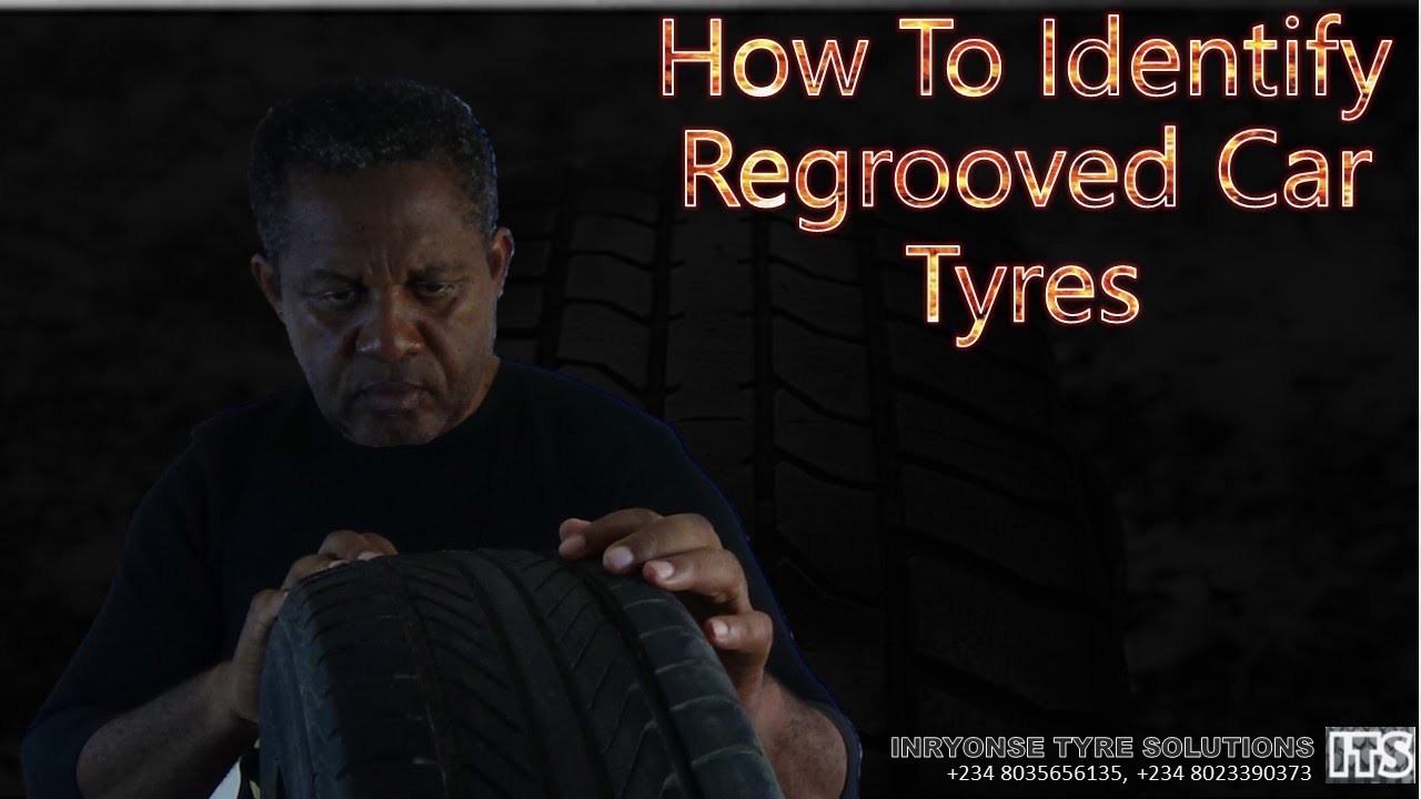 How to Identify Regrooved Car Tyres - YouTube