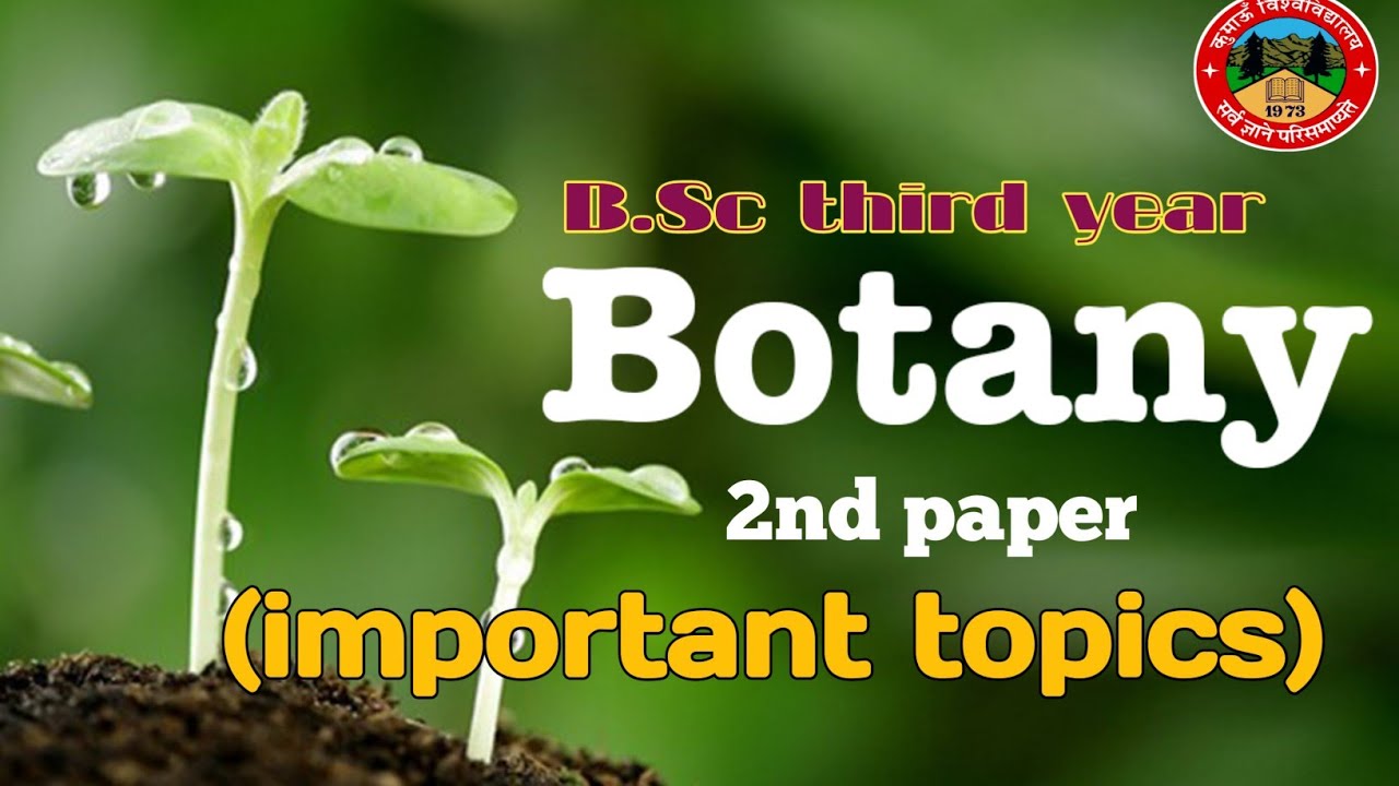 B.sc third year (botany paper 2) important topics.... - YouTube