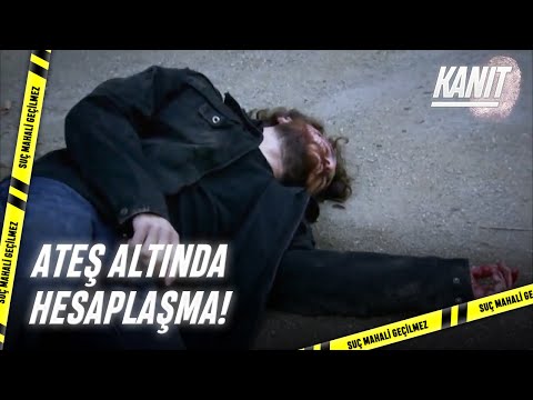 Ateş Altında Hesaplaşma! - Kanıt 21.Bölüm