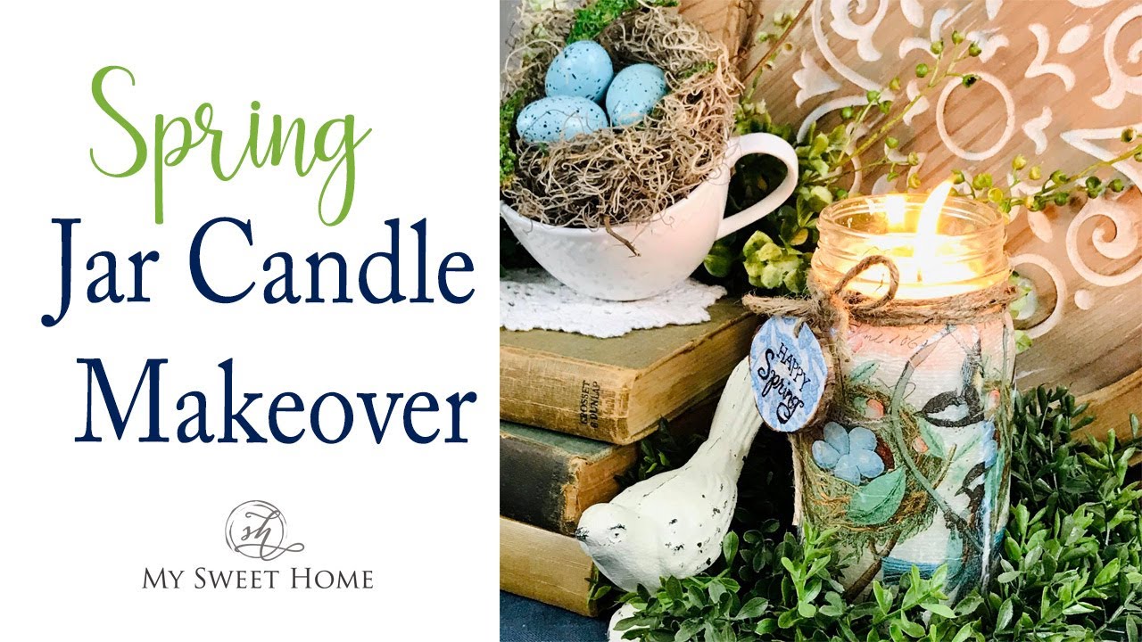 Spring DIY - Jar Candle Makeover - YouTube