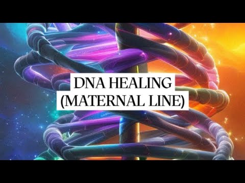 DNA HEALING: MATERNAL LINE. - YouTube