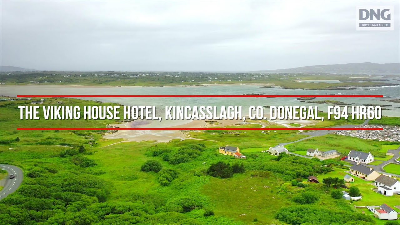 The Viking House Hotel, Kincasslagh, Co Donegal, F94 HR60 - YouTube