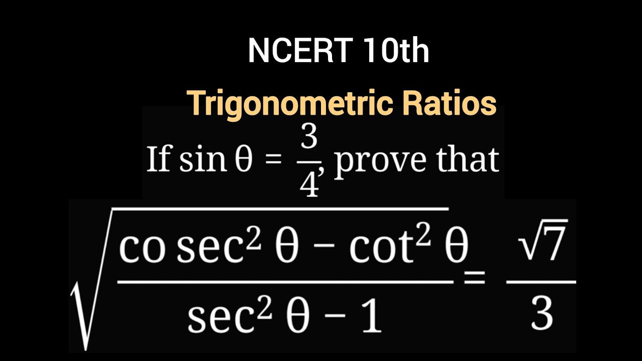 if sin theta is equal to 3 by 4 prove that square root of cos square ...