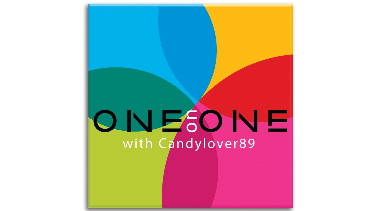 One on One with Candylover89 - YouTube