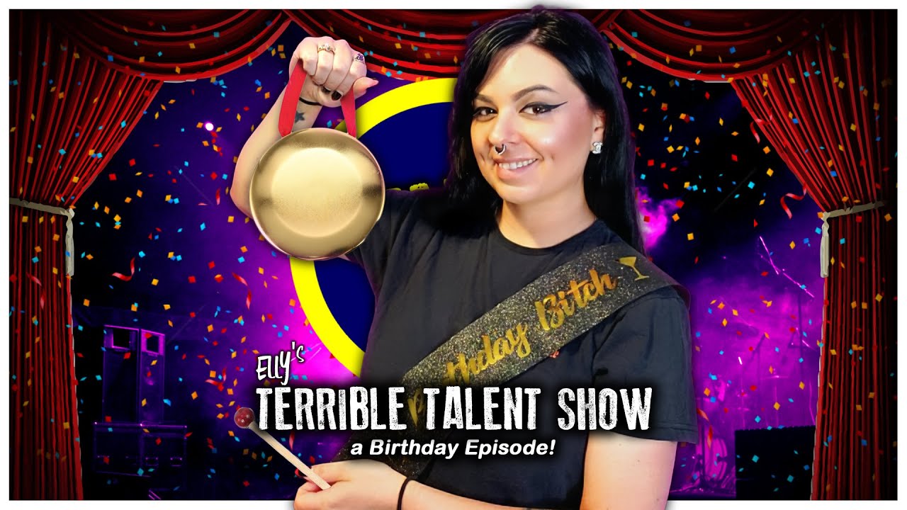 Elly's Terrible Talent Show & Birthday Party - YouTube