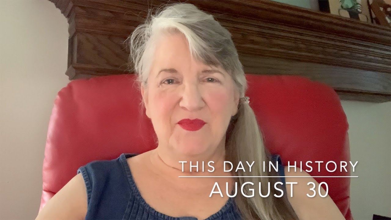 This Day in History, August 30 (2021) - YouTube