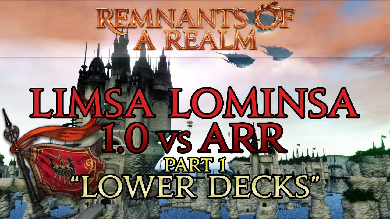 [FFXIV] Limsa Lominsa 1.0 vs ARR | Part 1 - The Lower Decks - YouTube