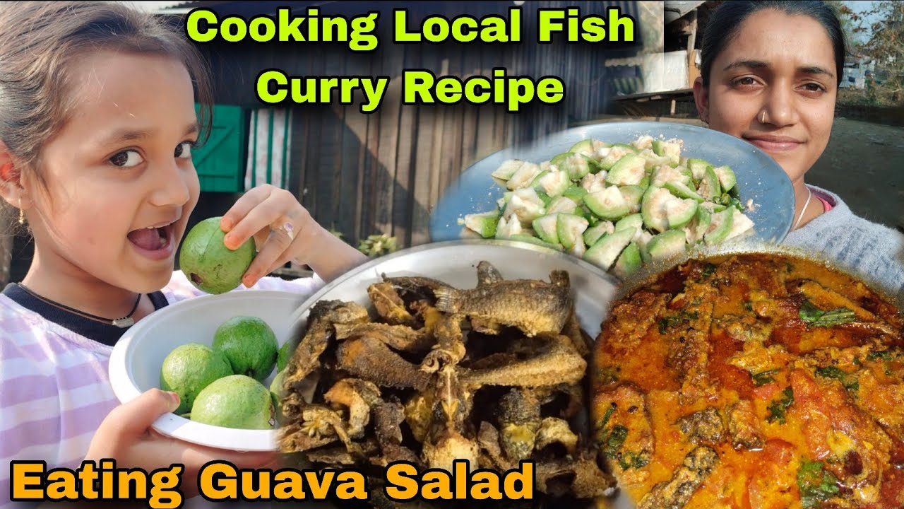 Cooking Local Fish Curry Recipe 😋 Eating Guava Salad|| Village Life ...